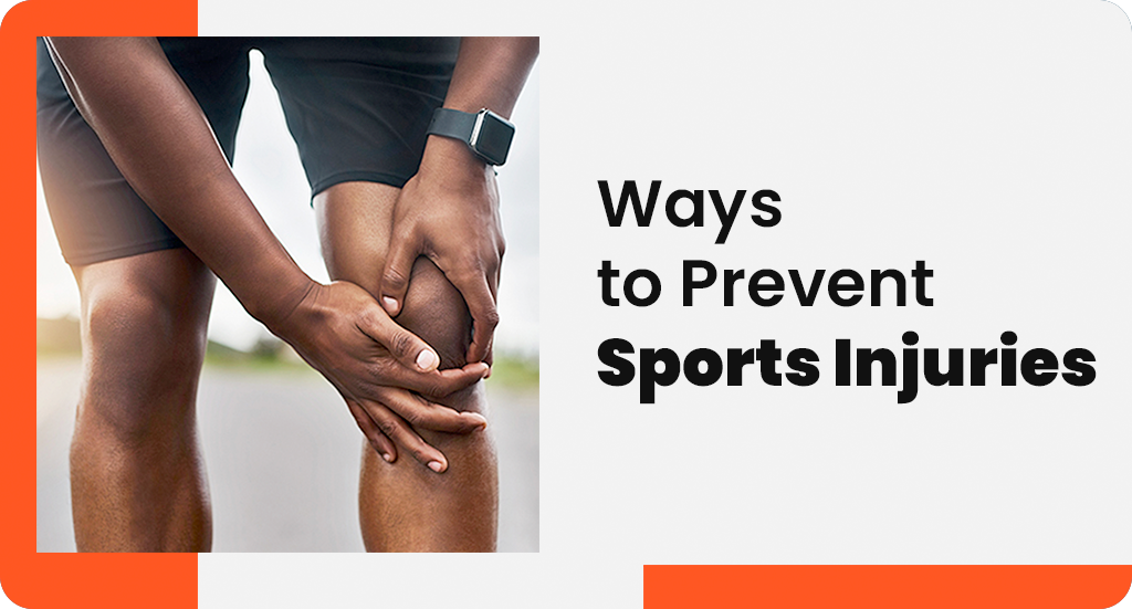 WAYS TO PREVENT SPORTS INJURIES – Steadfast Nutrition