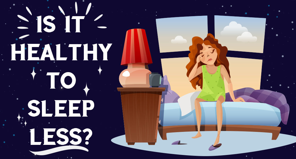 IS IT HEALTHY TO SLEEP LESS? – Steadfast Nutrition