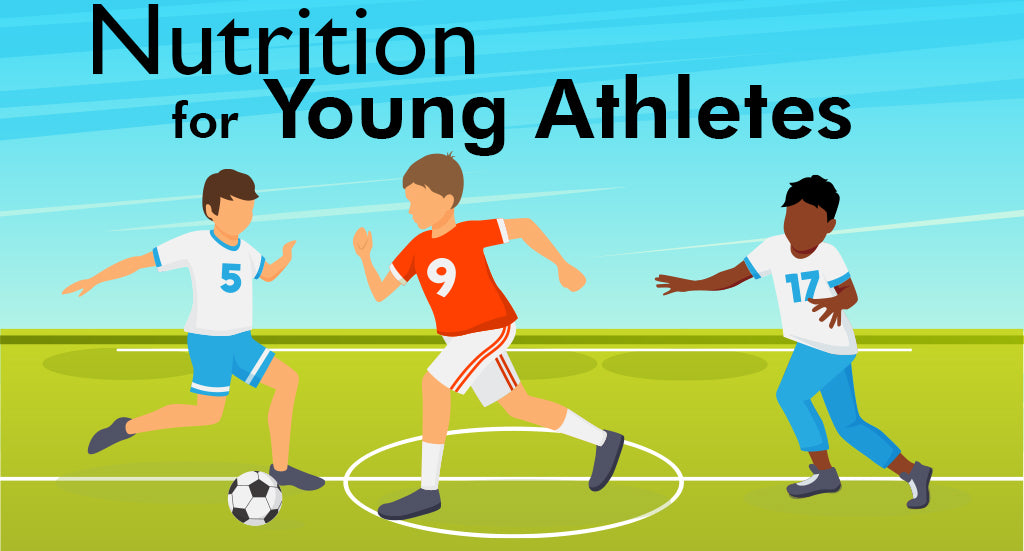NUTRITION ADVICE FOR YOUNG ATHLETES – Steadfast Nutrition