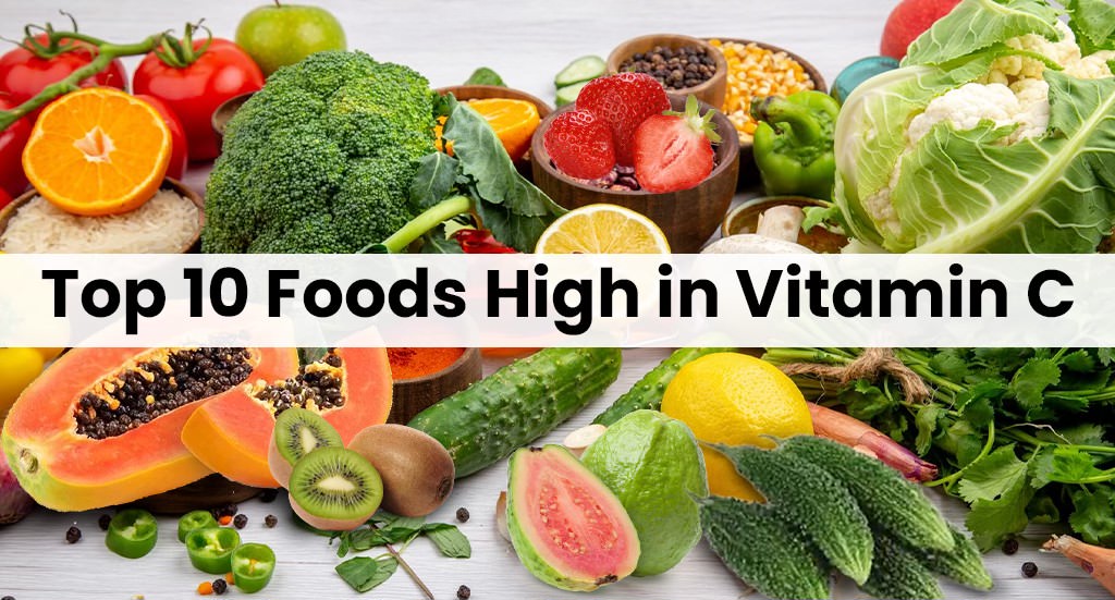 Vitamin C Foods And Fruits